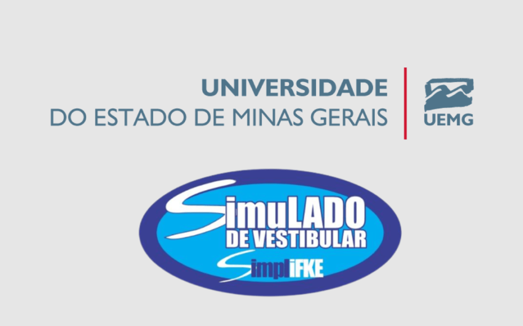 UEMG - Simulado de Vestibular - Onde seu Futuro é o nosso Presente